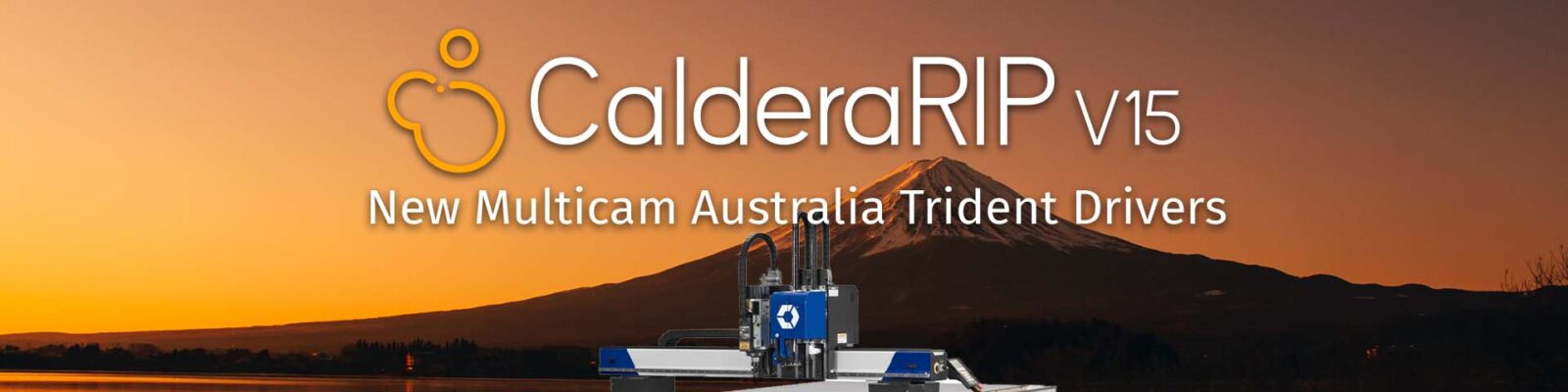 New Multicam Australia Trident drivers for CalderaRIP