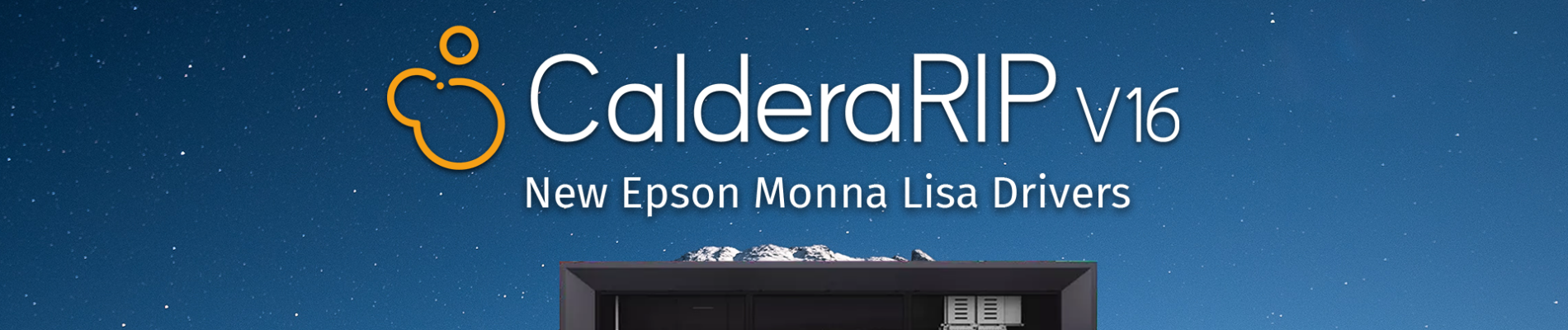 New EPSON Monna Lisa Drivers for CalderaRIP
