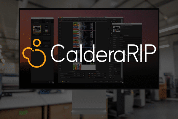 CalderaRIP, le logiciel RIP complet pour l'impression grand format